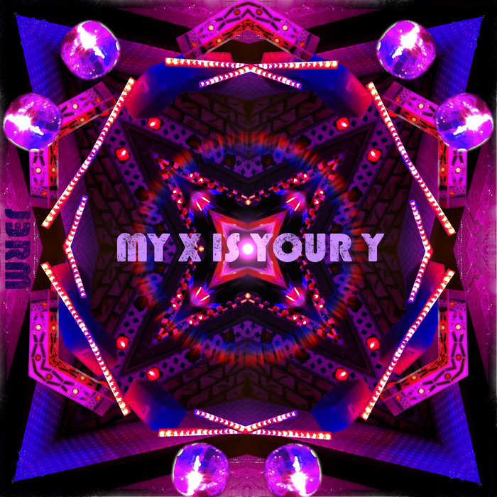 My X is your Y | J3RM