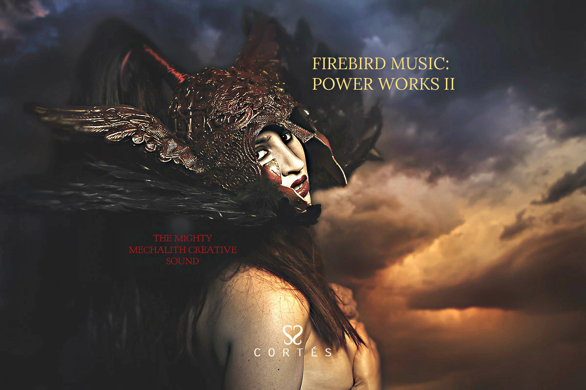 FIREBIRD MUSIC: POWER WORKS II | THE MIGHTY: MΞCHALITH CRΞATIVE SOUND ...
