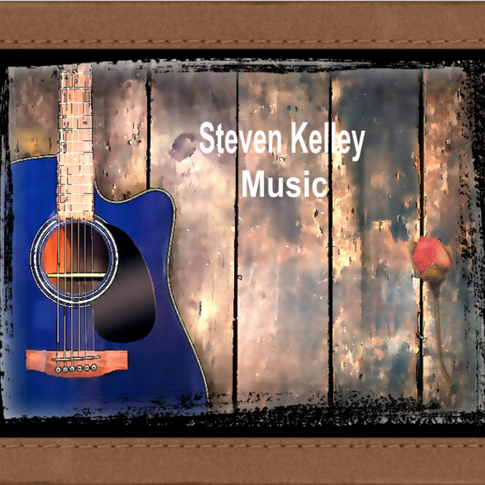 Steven Kelley Music/Song Demos | Steven Kelley, Songwriter/Atlanta, GA
