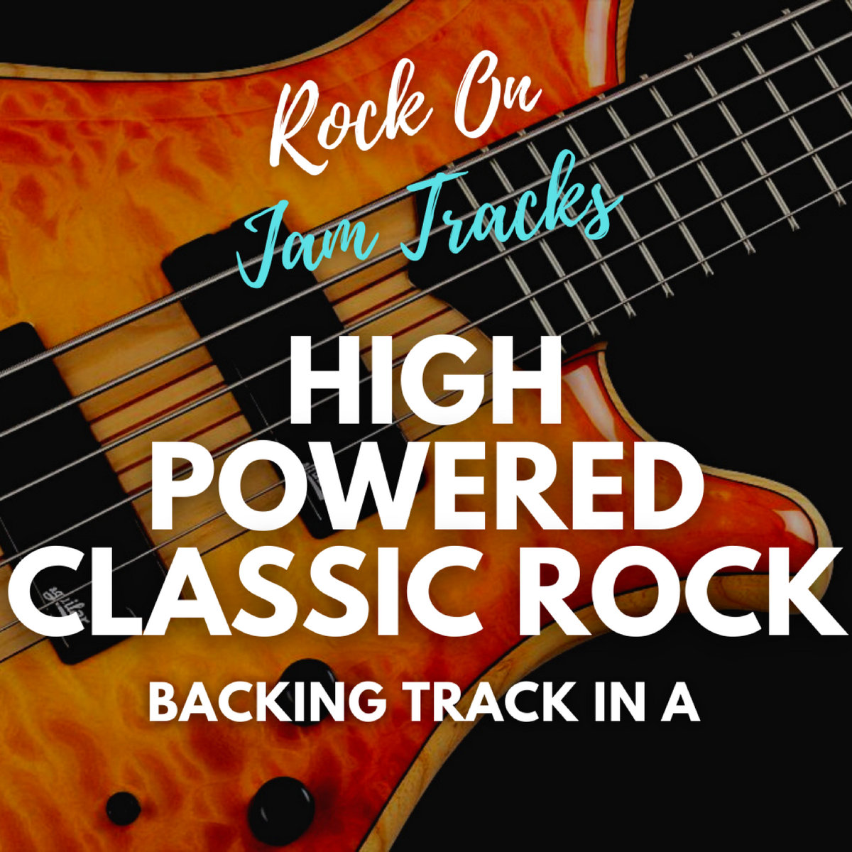 High Powered Classic Rock Guitar Backing Track In A | Rock On Jam Tracks