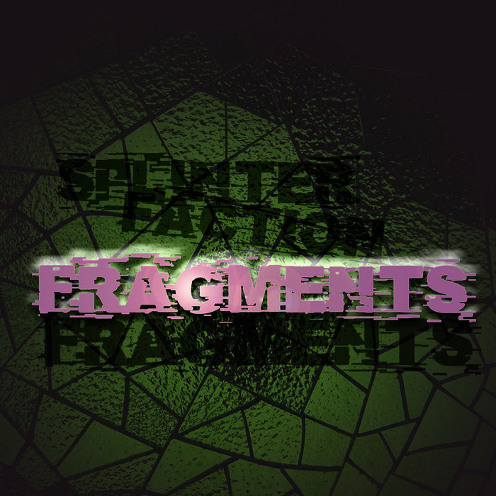 Fragments | Splinter Faction