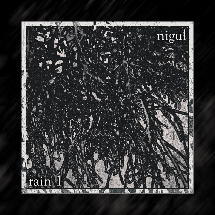 rain 1 | nigul