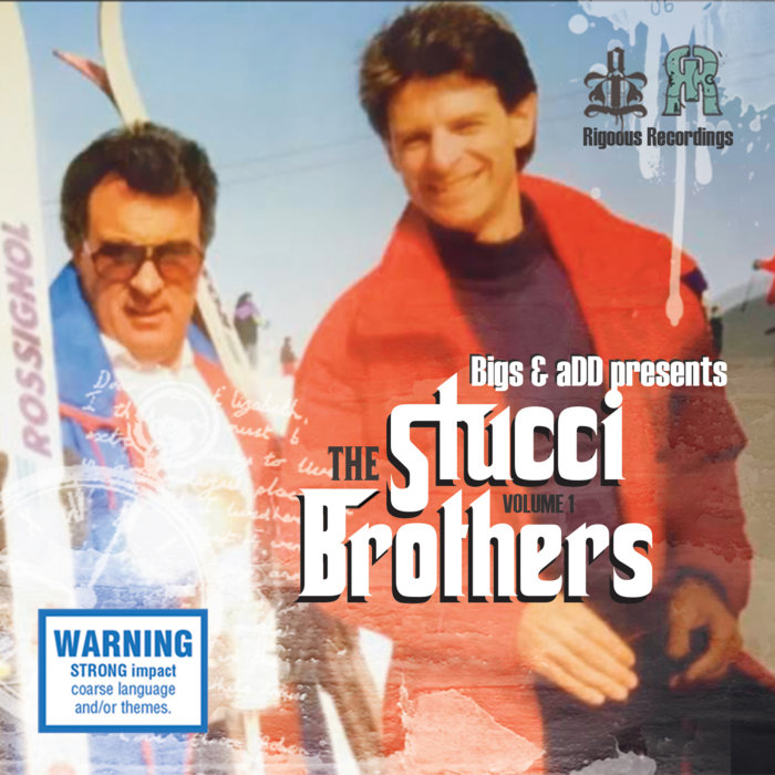Stucci Brothers | Stucci Brothers (a.DD & Bigs) | Bigs
