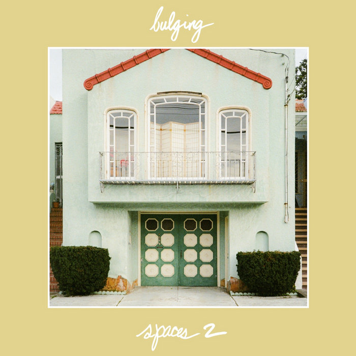 Spaces2 | Bulging