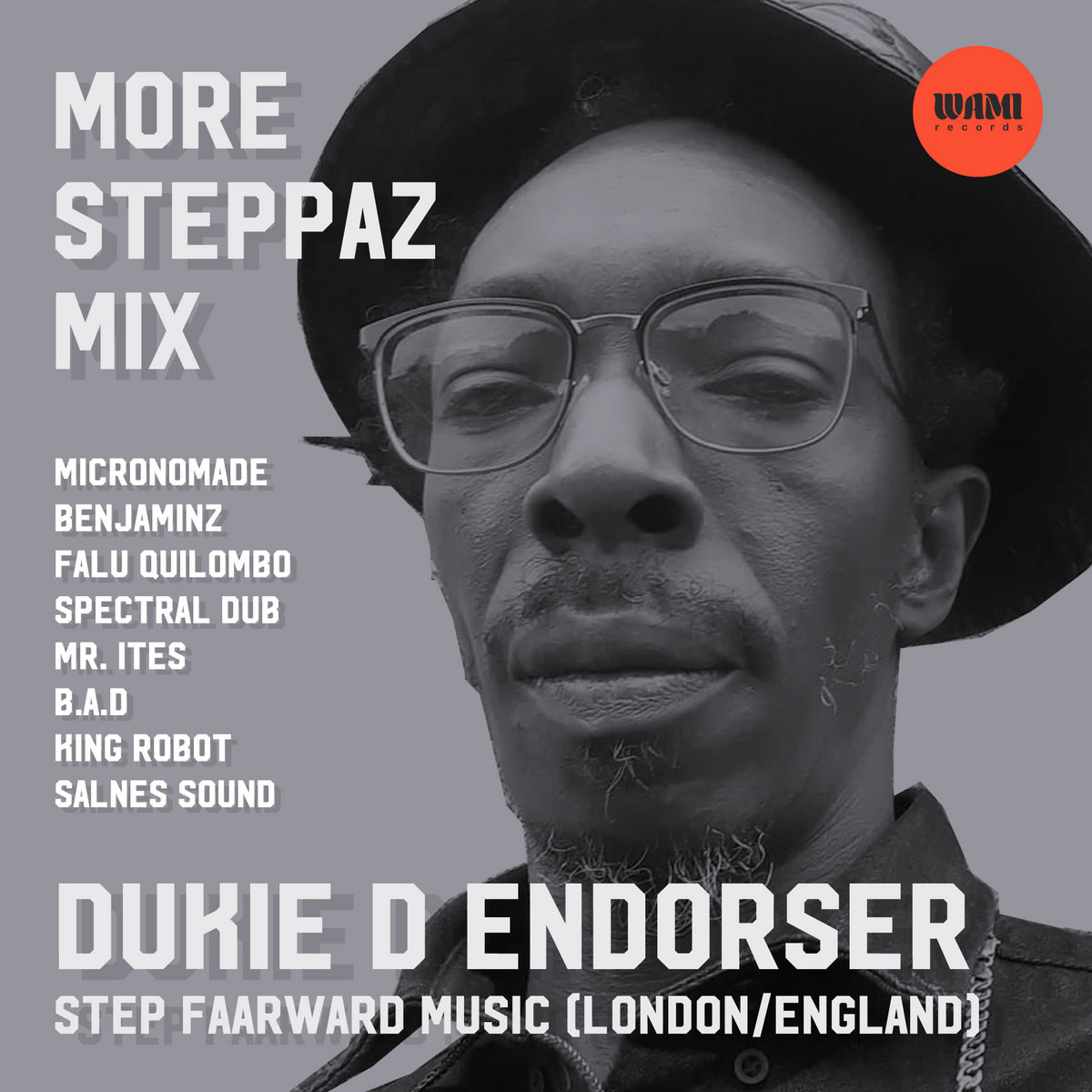 More Steppaz Mix by Dukie D Endorser | Wami