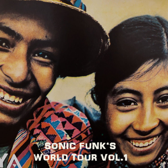 Sonic Funk's World Tour Vol.1 | Sonic Funk Foundry
