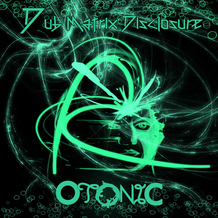 Dub Matrix Disclosure | Otonic