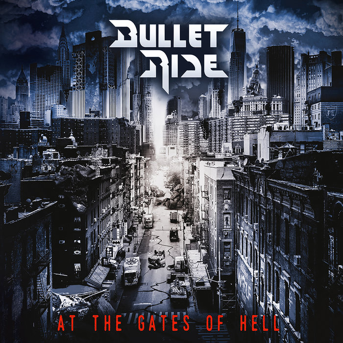 BULLET RIDE « At The Gates Of Hell » | BULLET RIDE