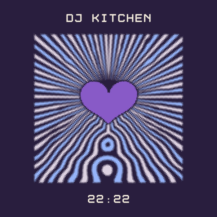 22:22 | DJ Kitchen | DJ Kitchen / Bushby