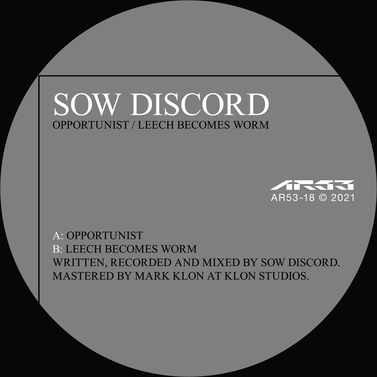 Opportunist / Leech Becomes Worm | Sow Discord