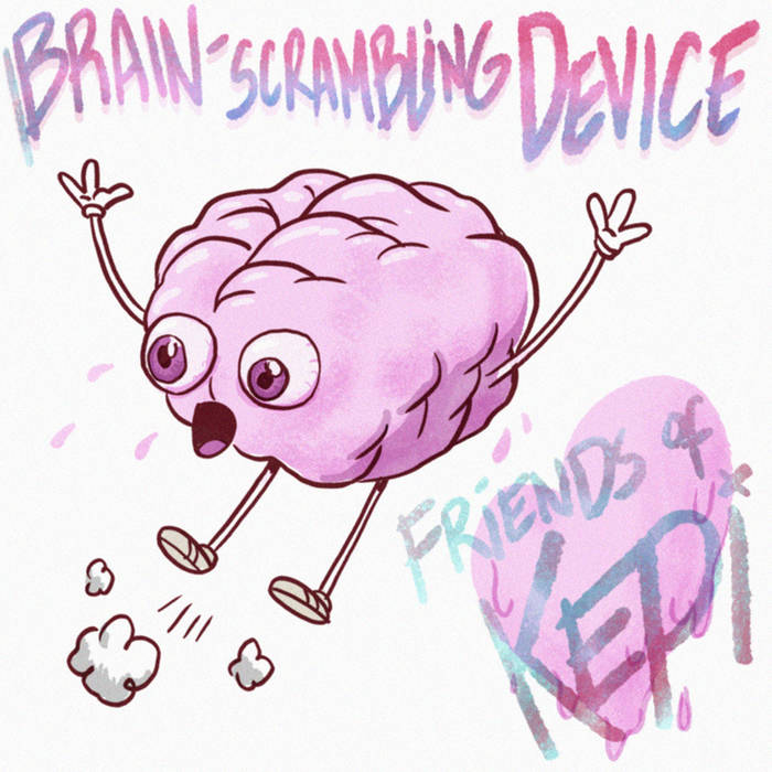 Brain Scrambling Device | Dan P.