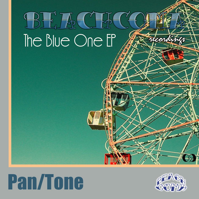 The Blue One EP | Pan/Tone | Beachcoma Recordings