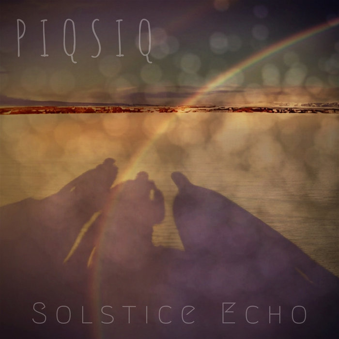 Solstice Echo | PIQSIQ