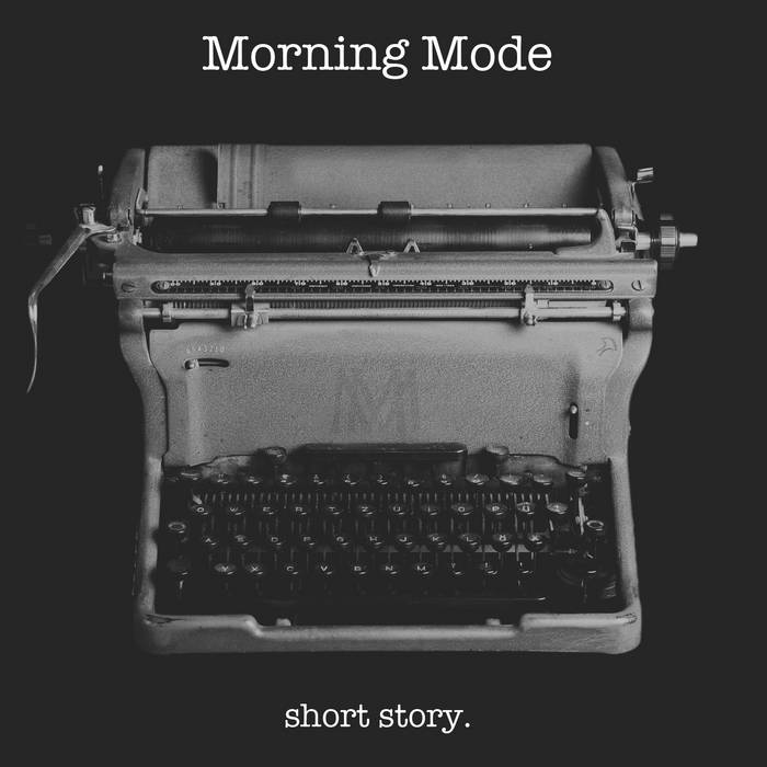 Short Story Morning Mode Short Story Morning Mode