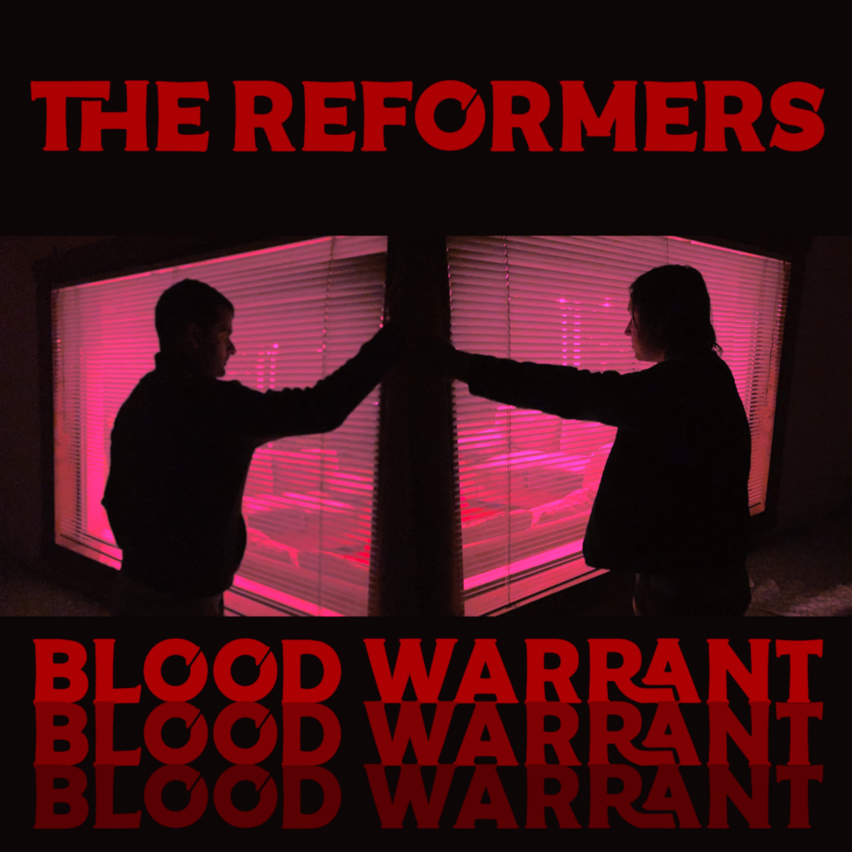 BLOOD WARRANT | THE REFORMERS | GAVIN WATTS