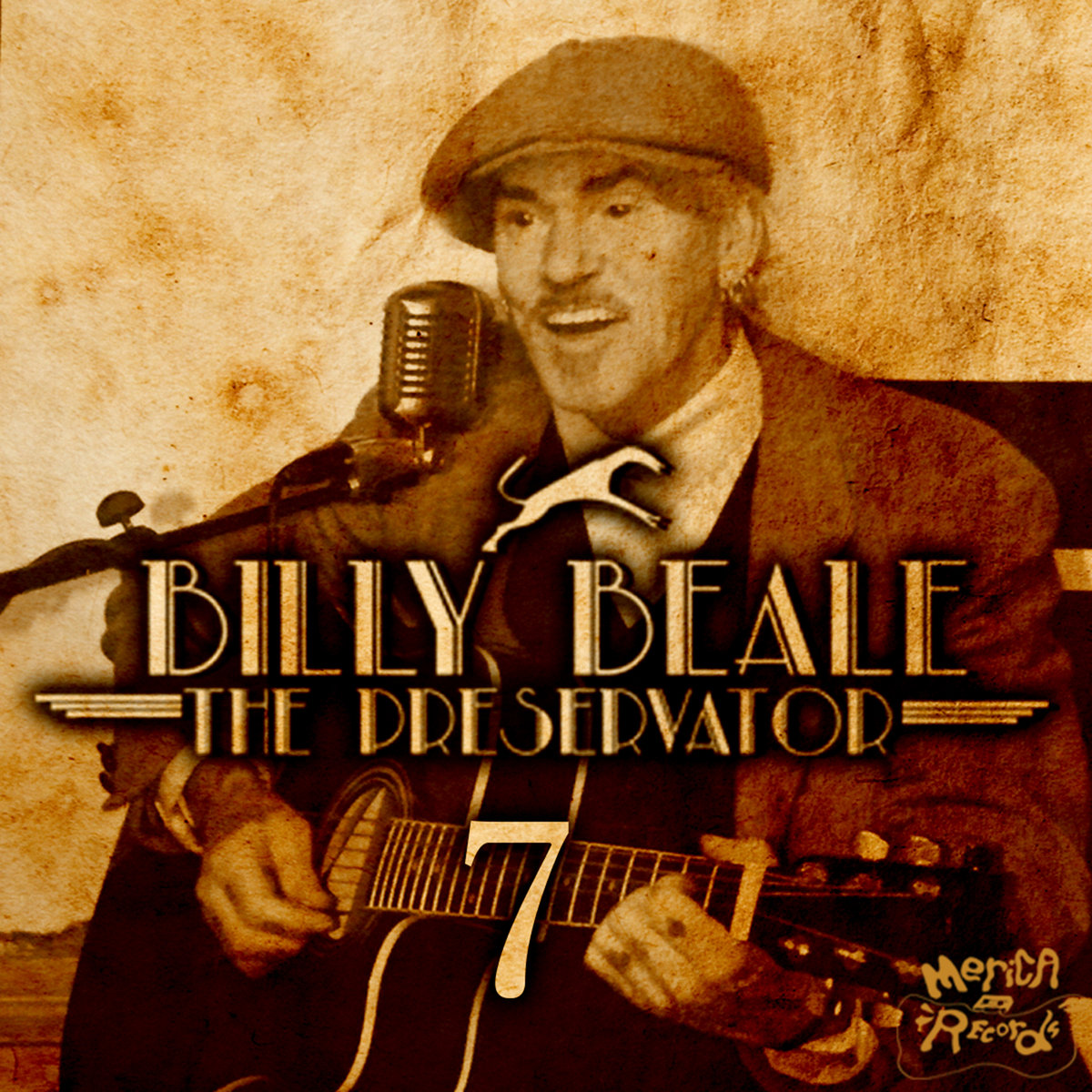 7 | Billy Beale The Preservator | Merica "Records"
