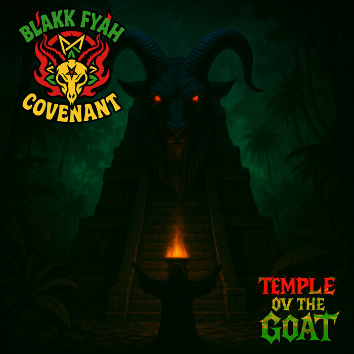 Temple Ov The Goat | Blakk Fyah Covenant