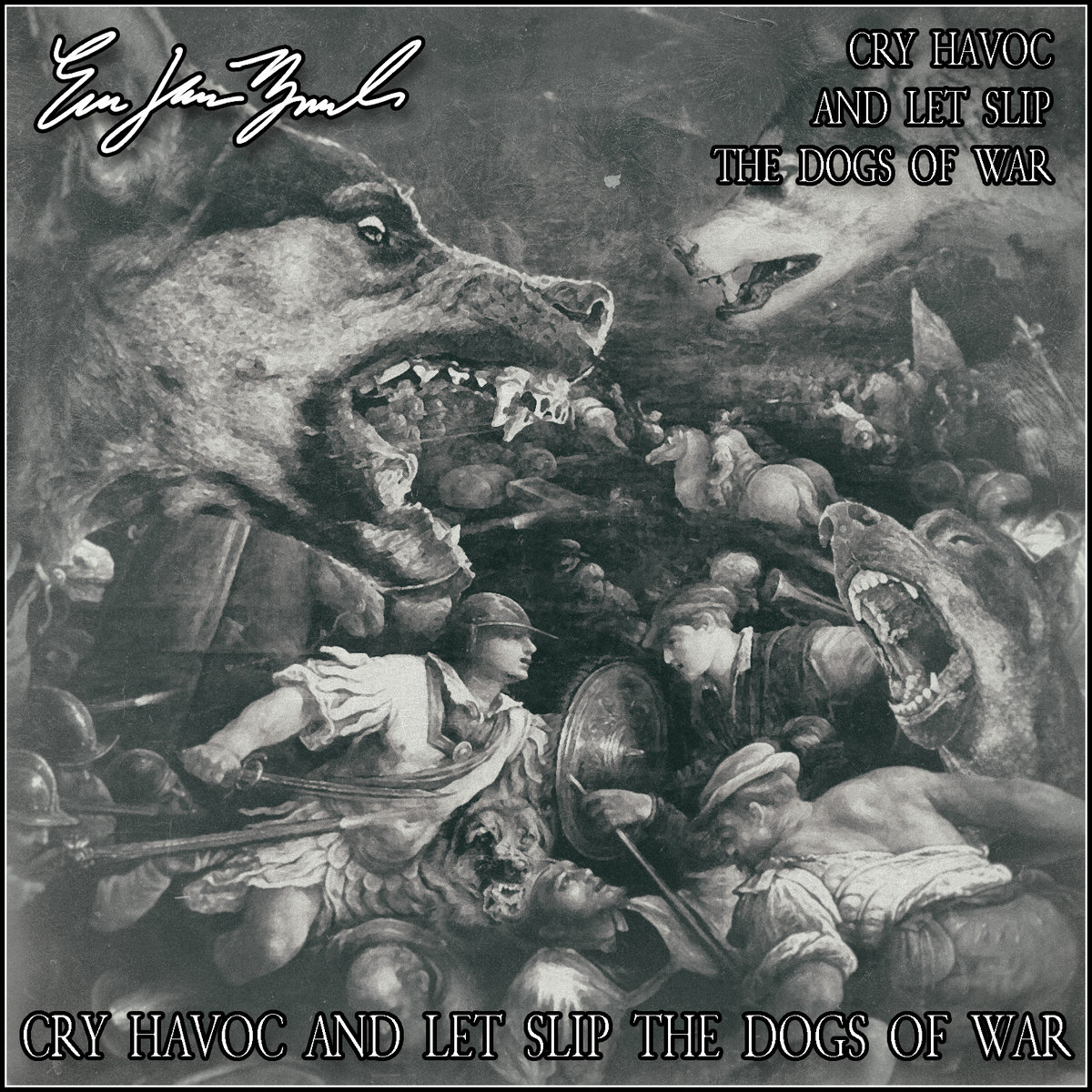 What Does Cry Havoc And Let Loose The Dogs Of War Mean