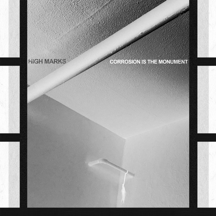Corrosion Is The Monument | High Marks | Phage Tapes