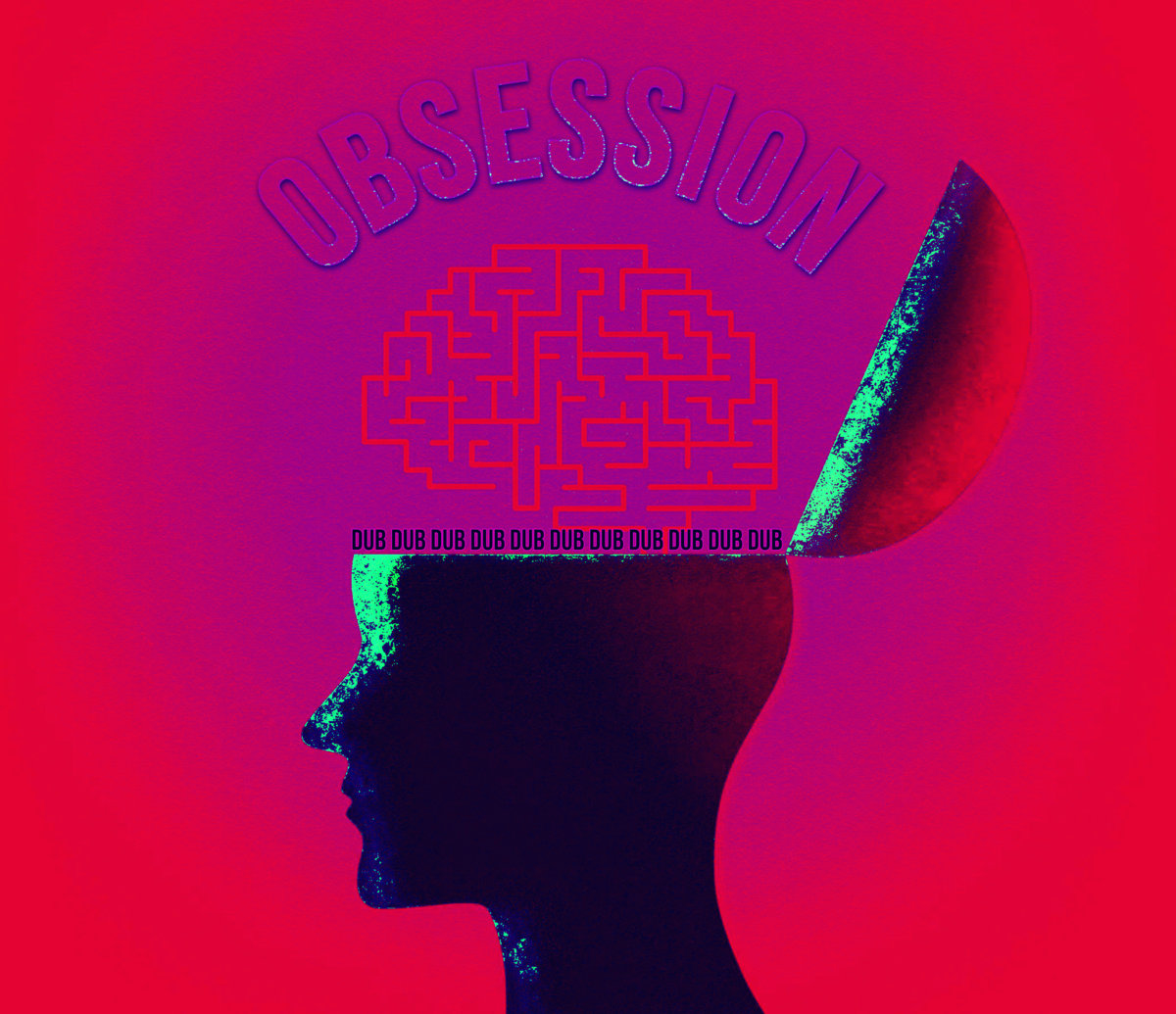 OBSESSION | DUB INVASION RECORDS