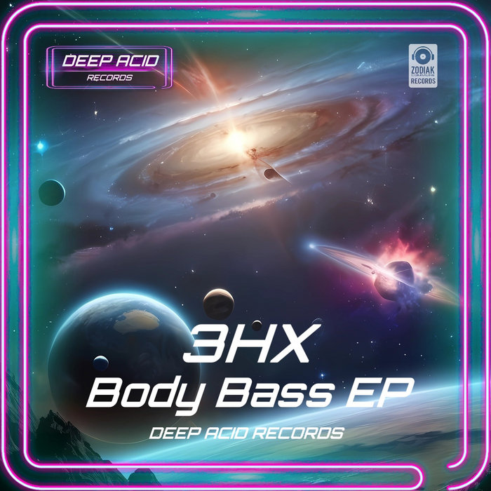 3HX - Body Bass EP | 3HX | DEEP ACID RECORDS