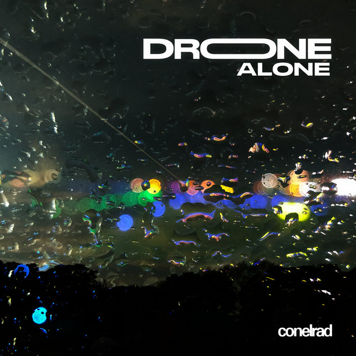 Drone Alone | conelrad