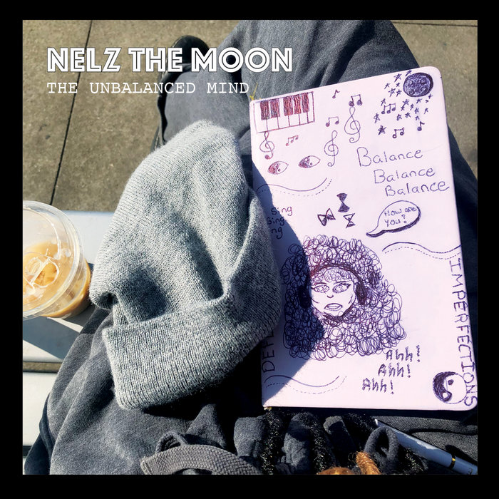 The Unbalanced Mind | Nelz the Moon