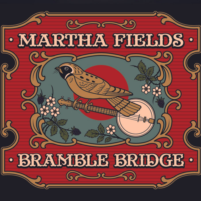 Bramble Bridge | Martha Fields