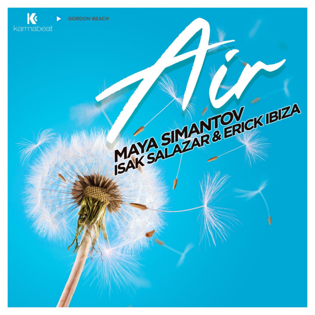 Maya Simantov, Isak Salazar, Erick Ibiza - Air (Luis Erre Mixes ...