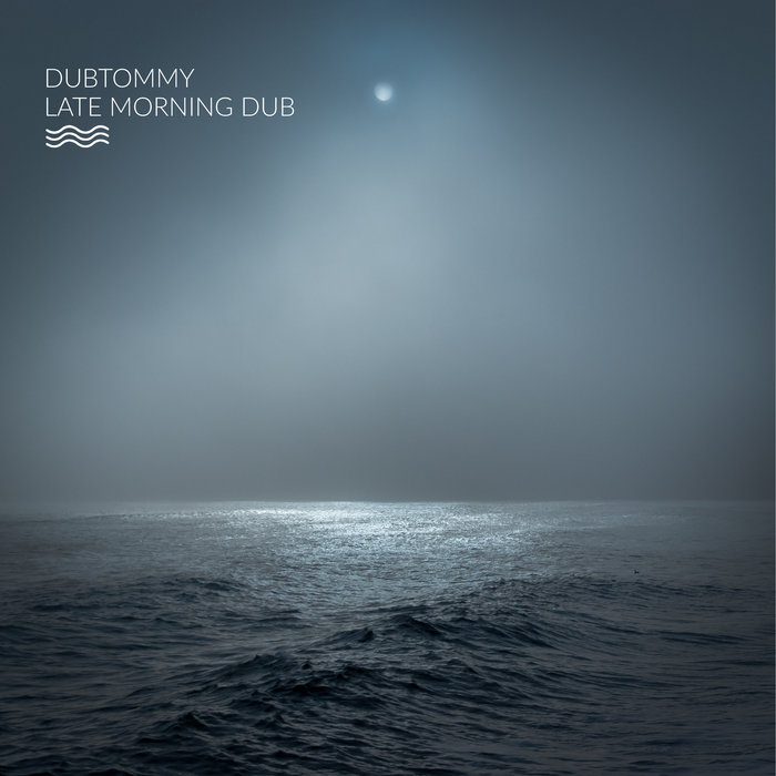 Late Morning Dub | Dubtommy | Apnea Label
