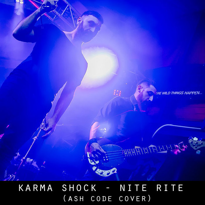 Nite Rite (Ash Code Cover) | Karma Shock