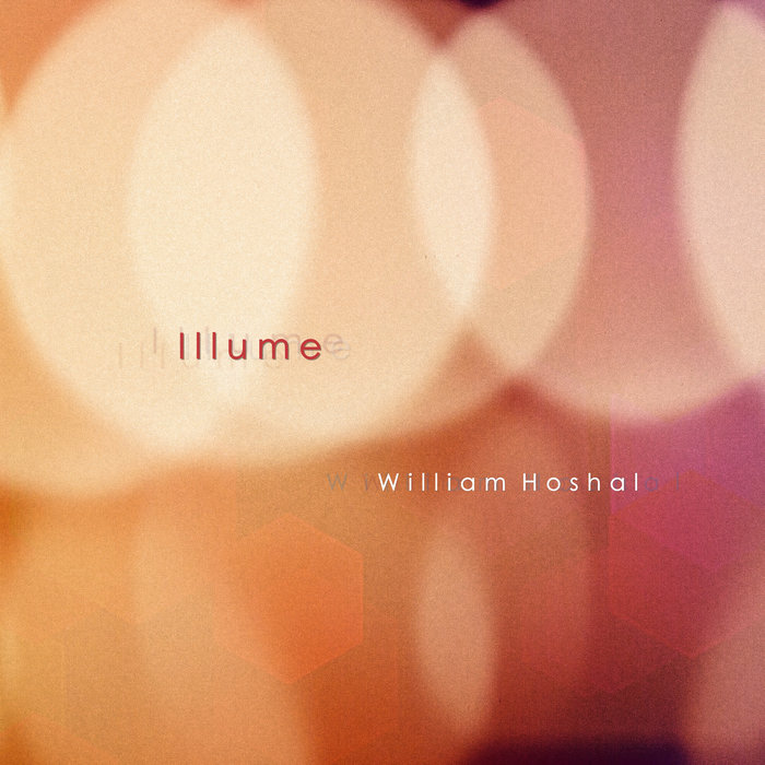 Illume | William Hoshal