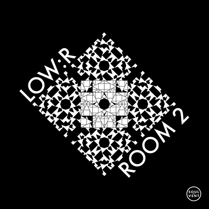 Low:r - Room 2 | Low:r | Soulvent Records