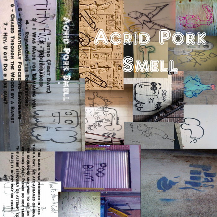 Acrid Pork Smell | Acrid Pork Smell | F H E D