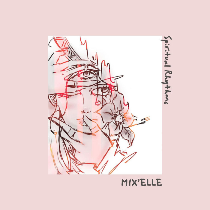 Spiritual Rhythms | Mix'Elle | naive