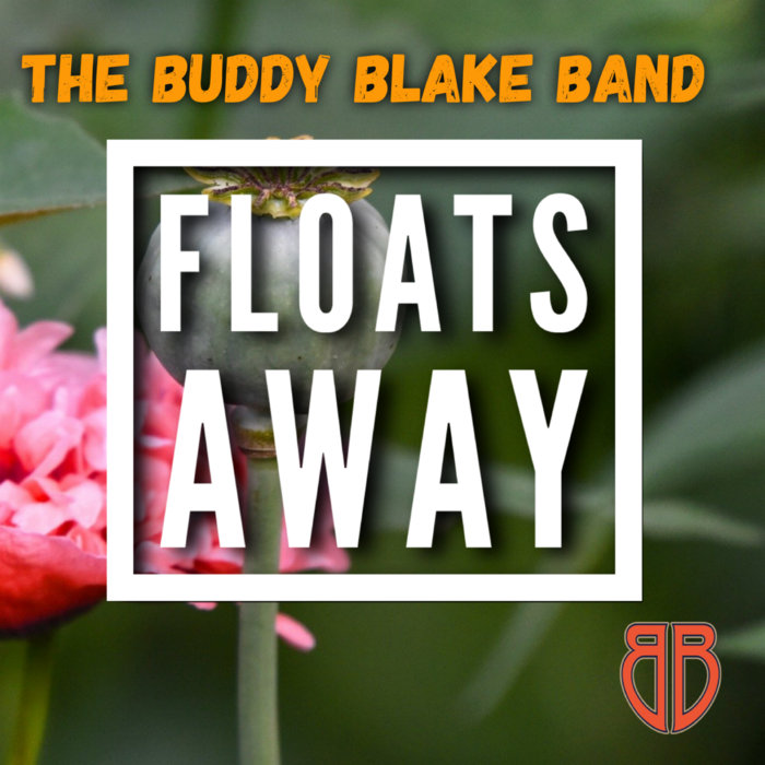 Floats Away | The Buddy Blake Band