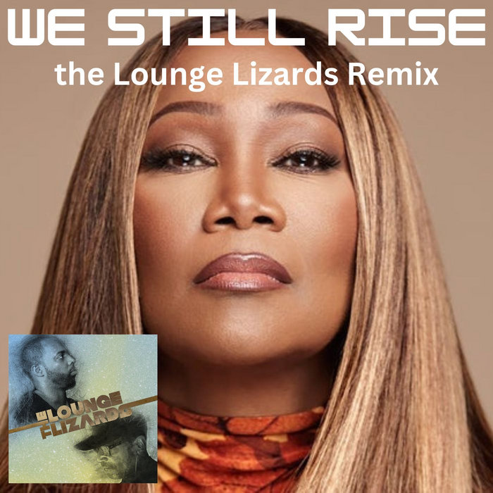 We Still Rise (the Lounge Lizards Instrumental) | DJ Kemit & Luke ...