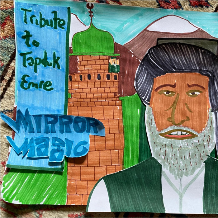 Tribute to Tapduk Emre | Mirror Magic