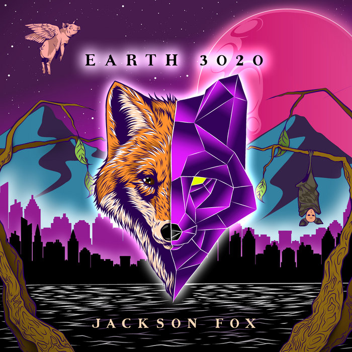 Earth 3020 EP | Jackson Fox