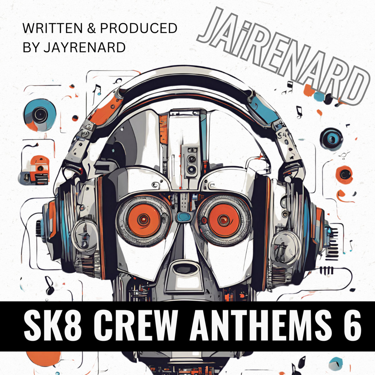 SK8 CREW ANTHEMS 6 | JayRenard