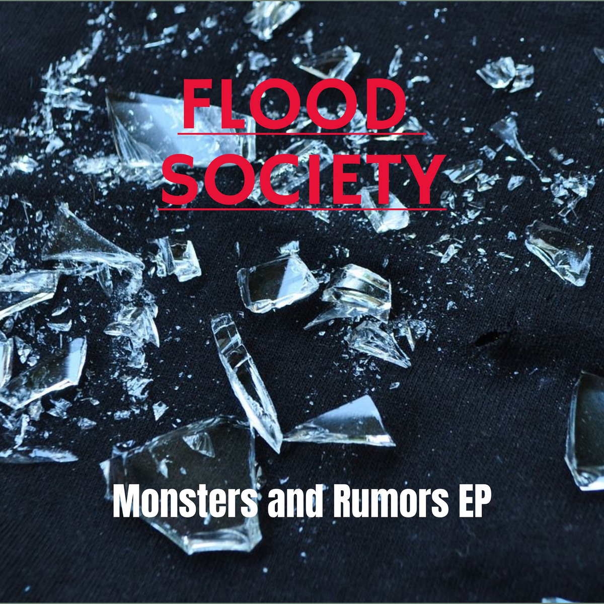 Monsters And Rumors EP | Flood Society