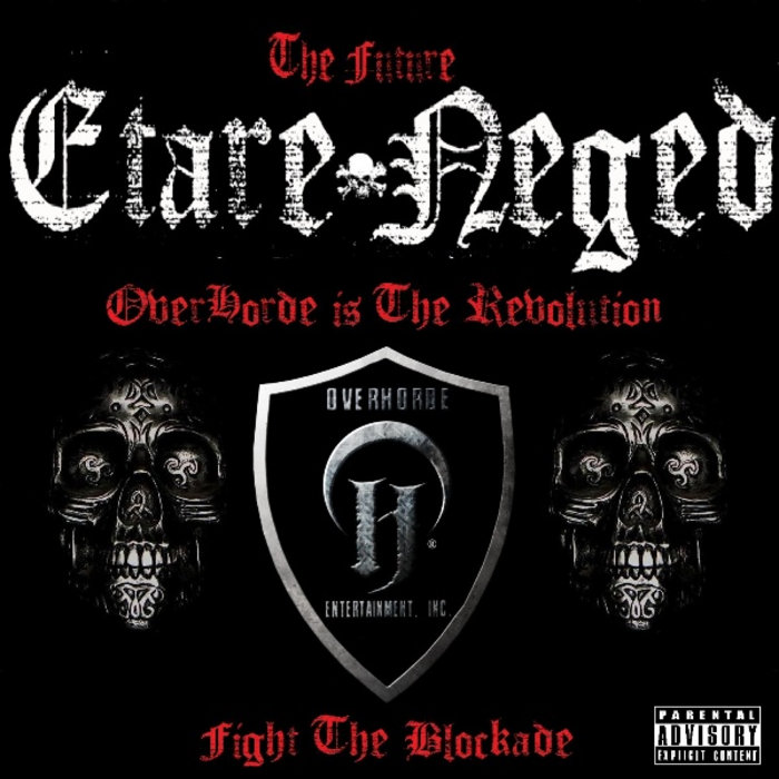 OverHorde is The Revolution: Fight The Blockade [Explicit] | Etare Neged