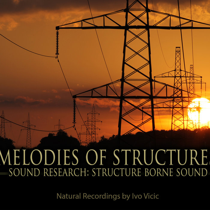 Sound research: Melodies of the Structures, Structure Borne Sound ...