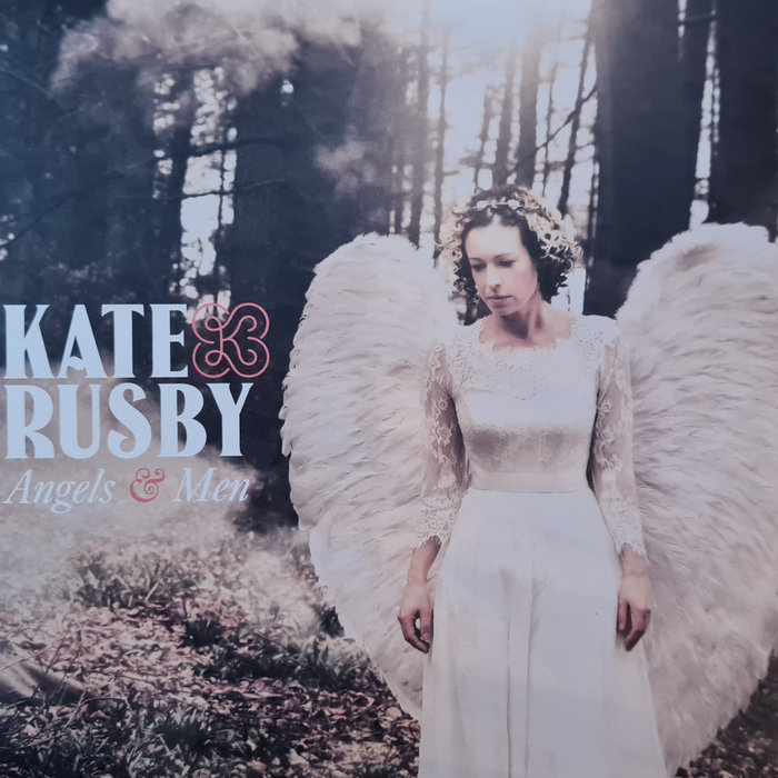 Angels and Men | Kate Rusby