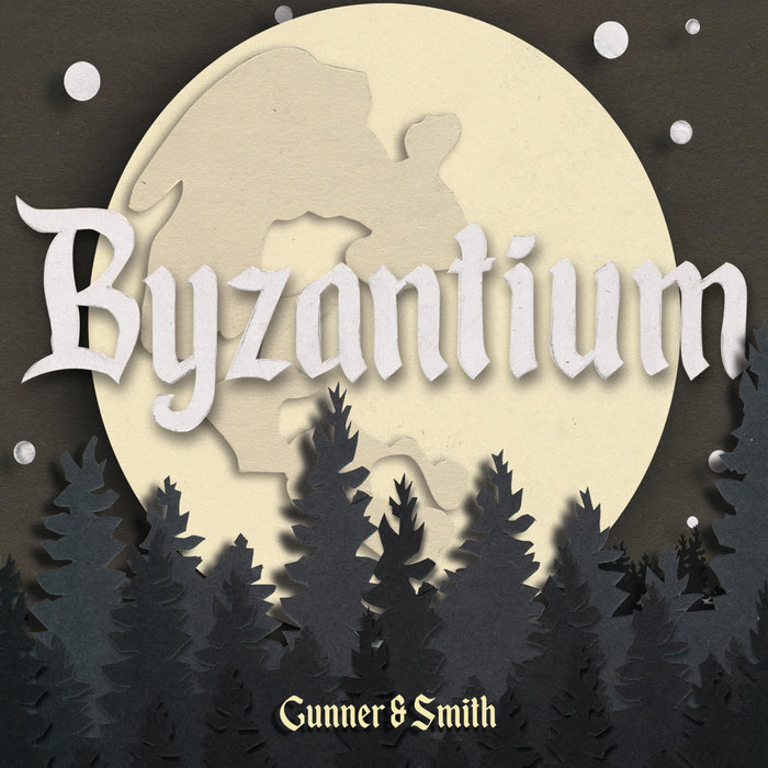 Byzantium | Gunner & Smith