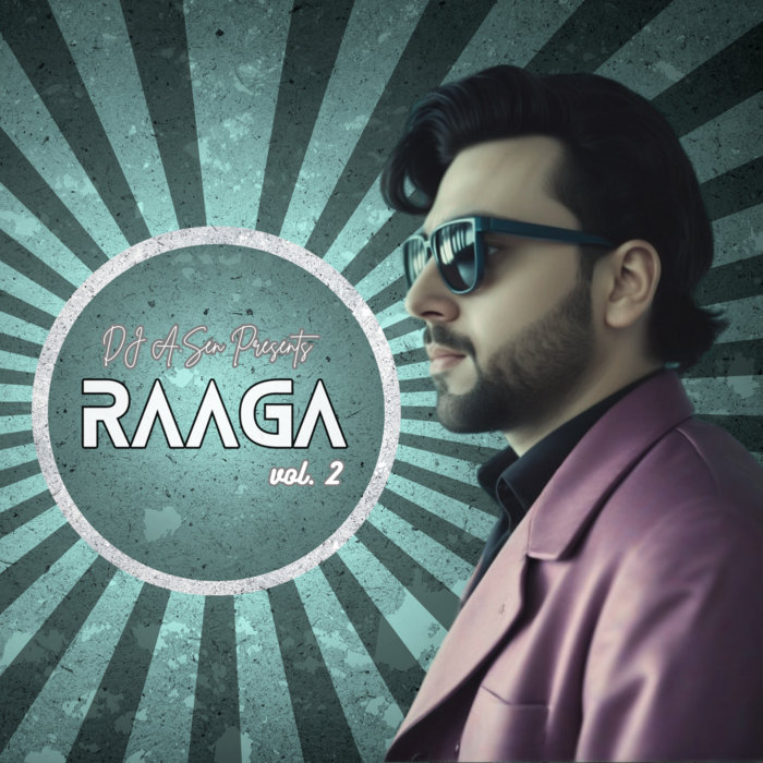 Raaga Vol.2 [ BollyTech ] | DJ A.Sen