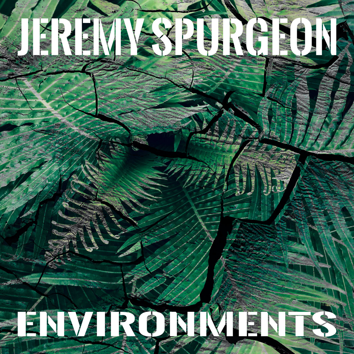 Environments | Jeremy Spurgeon
