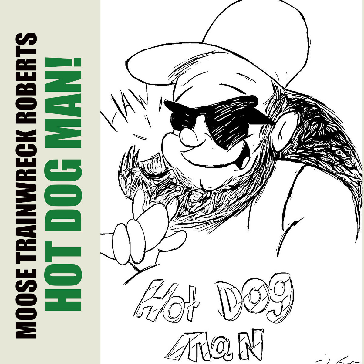 HOT DOG MAN! | Moose Roberts