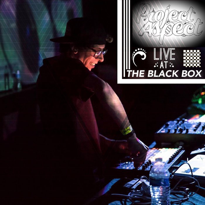 Live @ The Black Box | ProJect Aspect