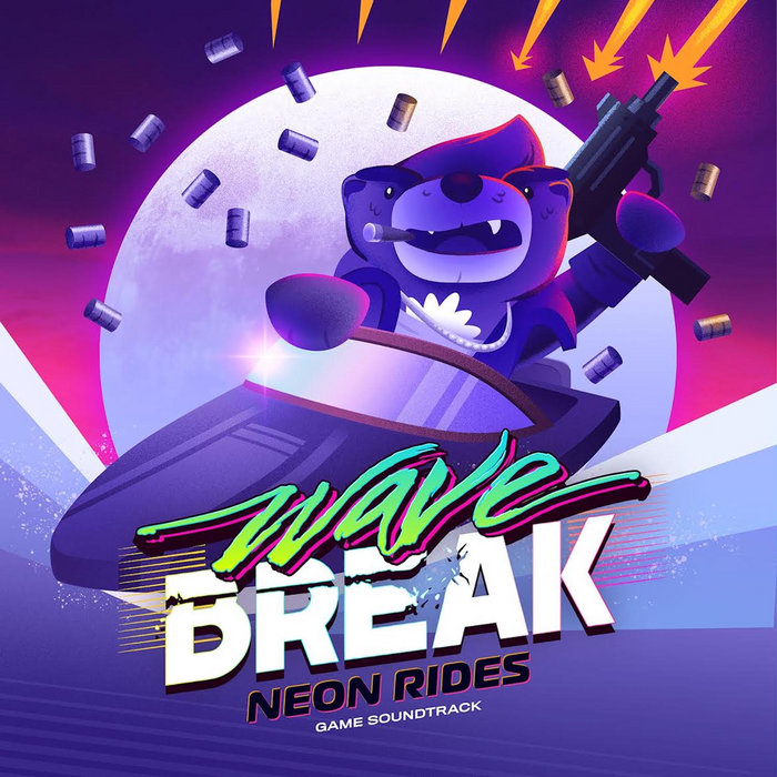 Wave Break: Neon Rides (Game Soundtrack) | NewRetroWave